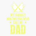 DOPASTICKER My Avourite Hunting Partner Call Me Dad Sticker, Phone ...