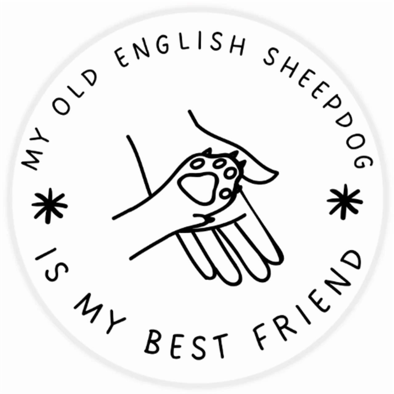 DOPASTICKER My Old English Sheepdog Is My Best Friend Sticker Pet Phone ...