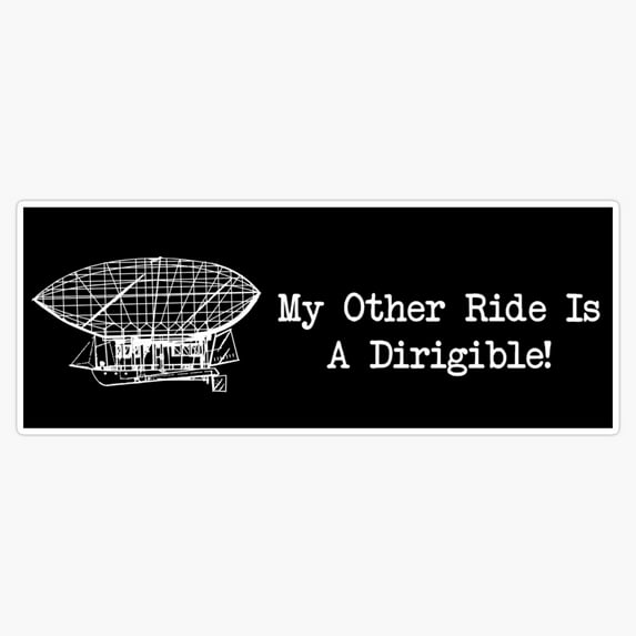 DOPASTICKER My Other Ride Is A Dirigible (Er And More) Sticker, Phone ...