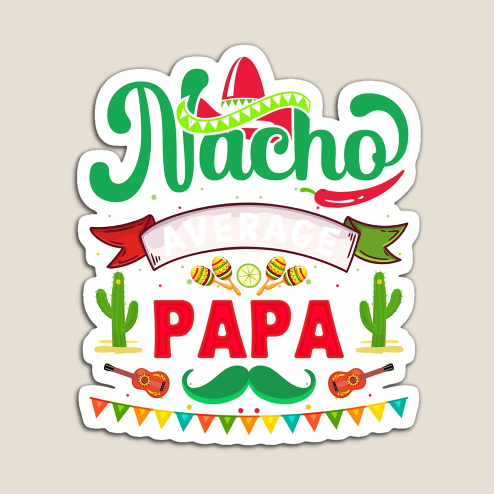 DOPASTICKER Nacho Average Papa Sticker Decorative Laptop, Phone ...