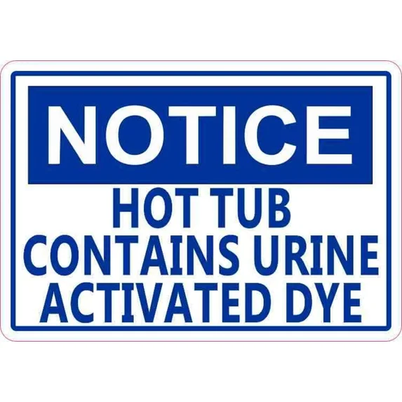 DOPASTICKER Navy Notice Hot Tub Contains Urine Activated Dye Sticker ...