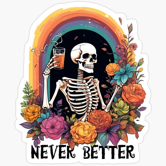 DOPASTICKER Never Better Skeleton Hallo.Ween Sticker Waterproof Sticker ...