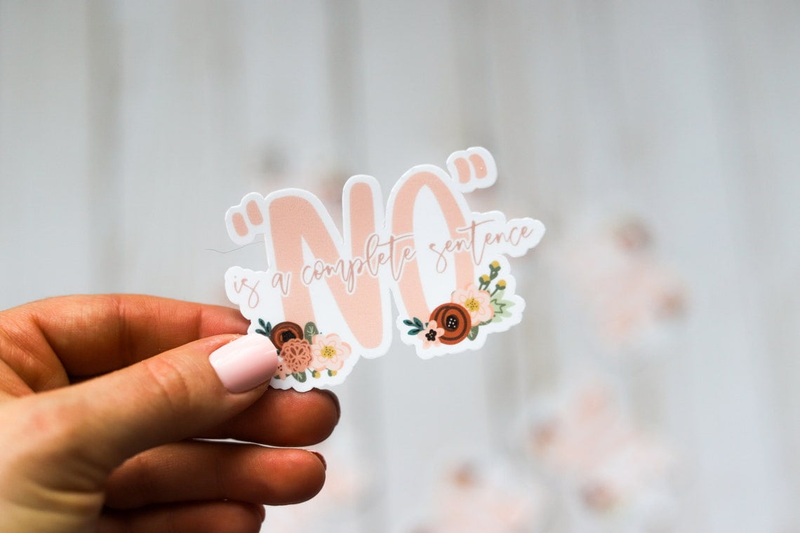 DOPASTICKER No Is A Complete Sentence Waterproof Sticker Phone Sticker ...