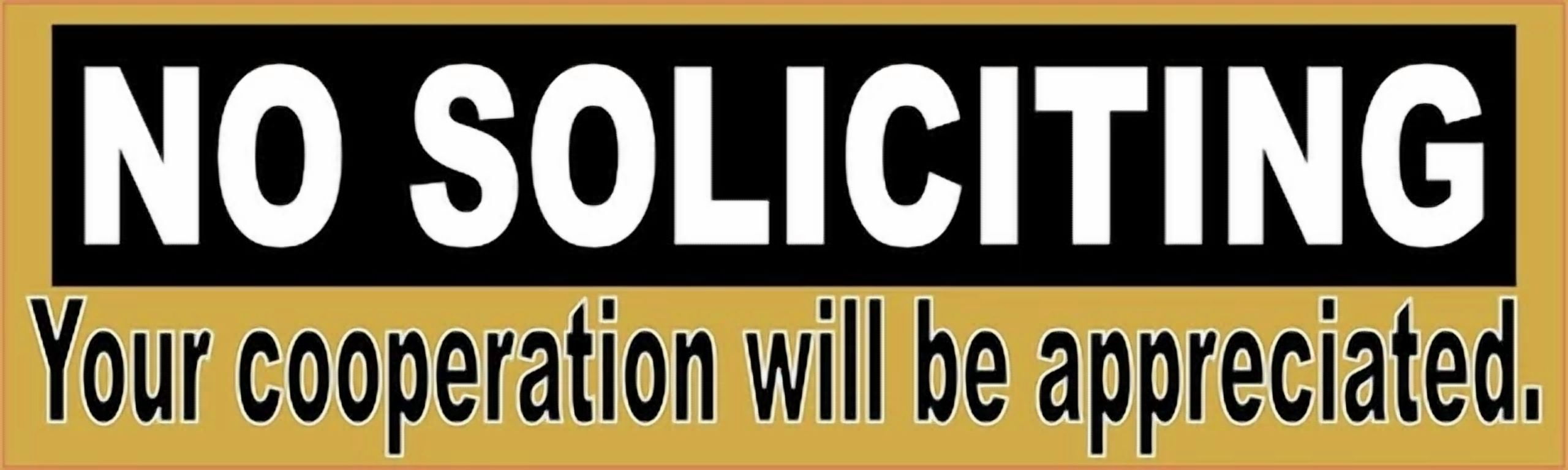 DOPASTICKER No Soliciting Your Cooperation Will Be Appreciated Sticker ...