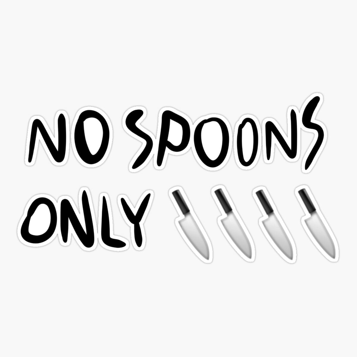 DOPASTICKER No Spoons, Only Knives Sticker, Phone Sticker Car Sticker ...