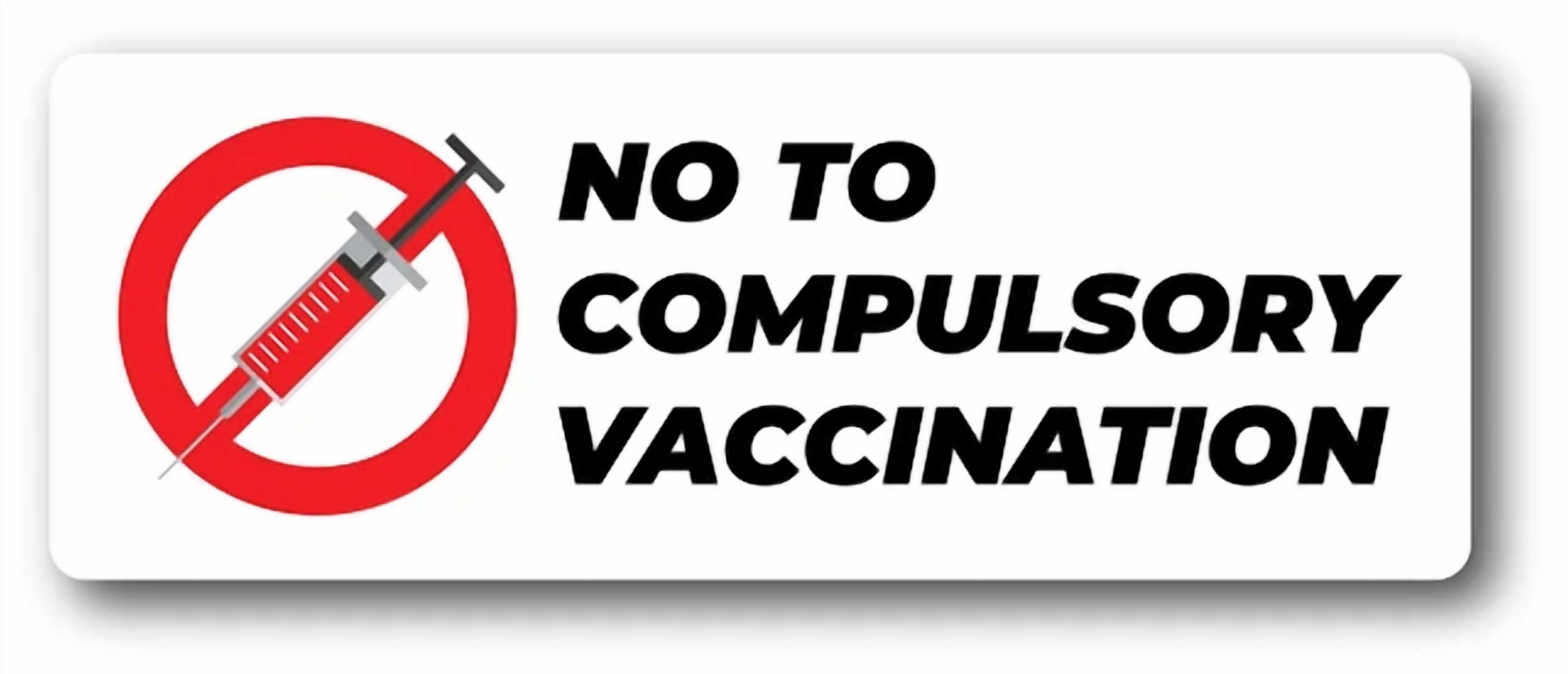 DOPASTICKER No To Compulsory Vaccination Prohibition Sticker Decal ...