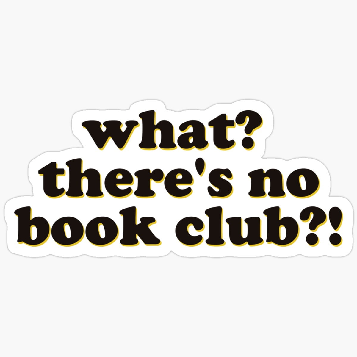 DOPASTICKER No Yellowjackets Book Club Layered Sticker. Gift You ...