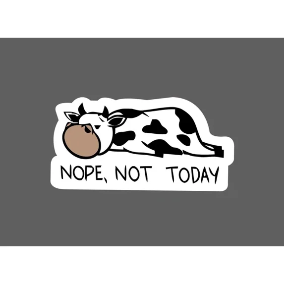 DOPASTICKER Nope Not Today Sticker Cow Farm Rural Sticker Phone Sticker ...
