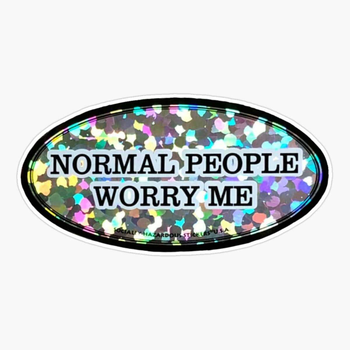 DOPASTICKER Normal People Worry Me Sticker, Phone Sticker Car Stickers ...