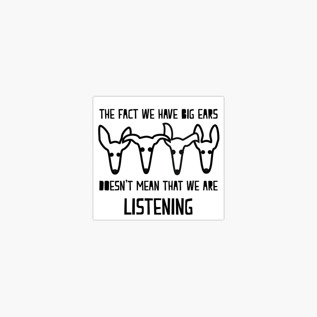 DOPASTICKER Not Listening Sticker, Phone Sticker Water Bottle Sticker ...