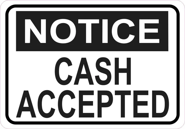 DOPASTICKER Notice Cash Accepted Sticker Phone Sticker, Latop Sticker ...