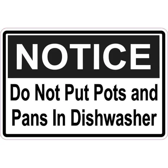 DOPASTICKER Notice Do Not Put Pots And Pans In Dishwasher Sticker Phone ...