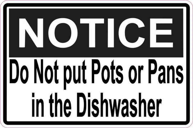DOPASTICKER Notice Do Not Put Pots Or Pans In The Dishwasher Sticker ...