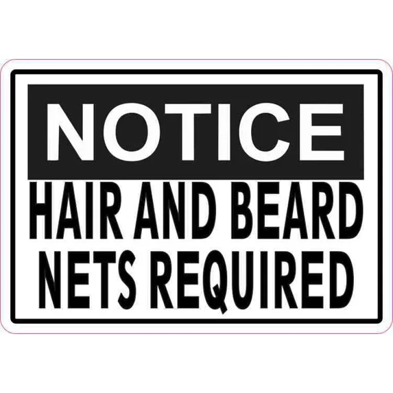 DOPASTICKER Notice Hair And Beard Nets Required Sticker Business ...