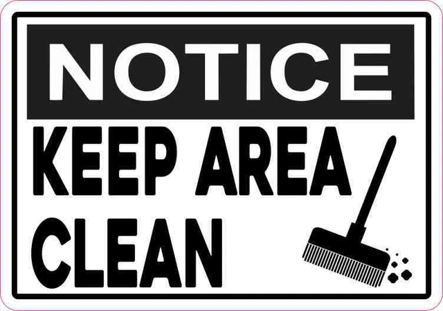 DOPASTICKER Notice Keep Area Clean Sticker Phone Sticker, Latop Sticker ...