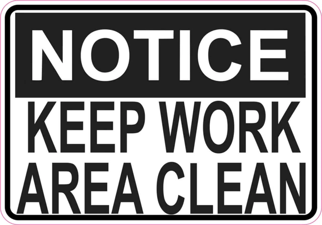 DOPASTICKER Notice Keep Work Area Clean Stickers Business Door Sticker ...