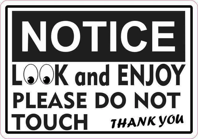 DOPASTICKER Notice Look And Enjoy Please Do Not Touch Sticker Door ...