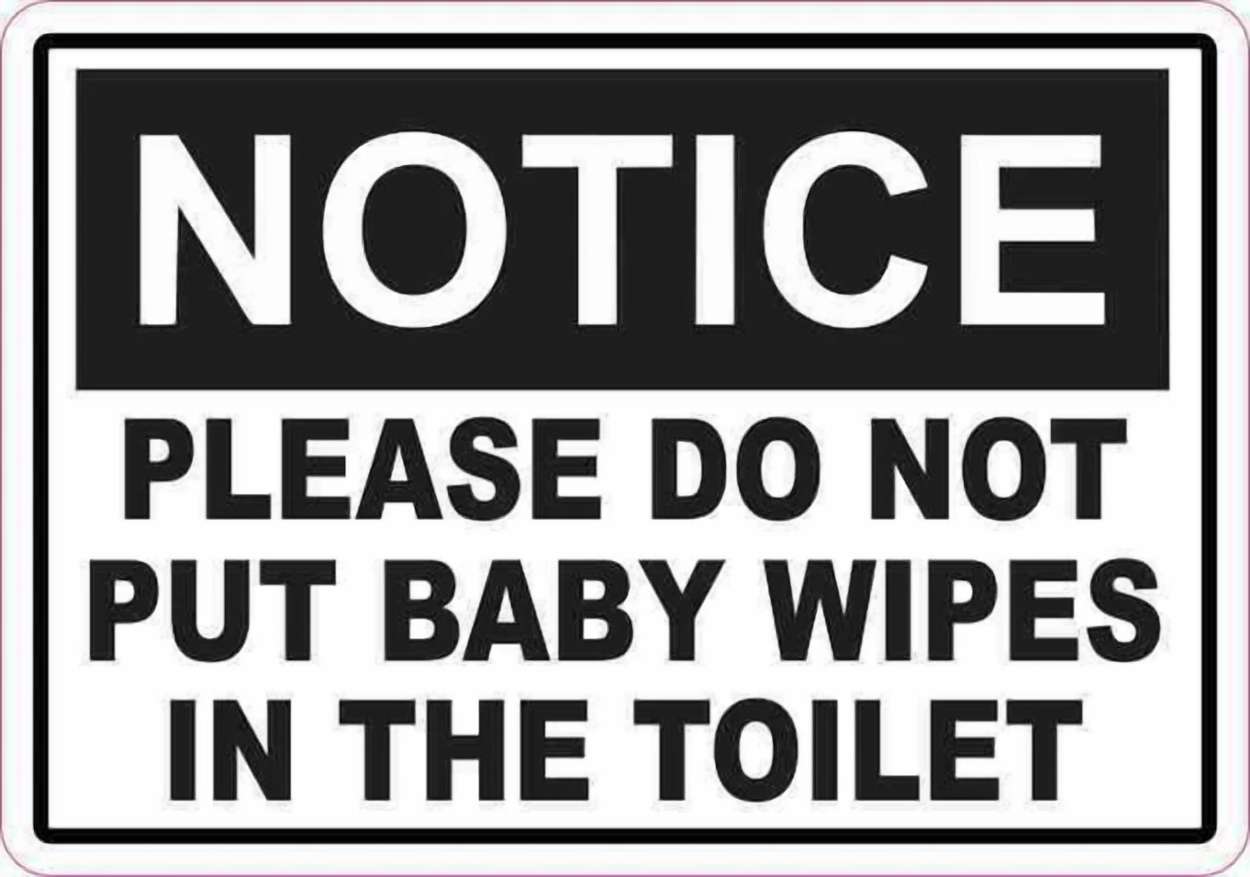 DOPASTICKER Notice Please Do Not Put Baby Wipes In The Toilet Sticker ...