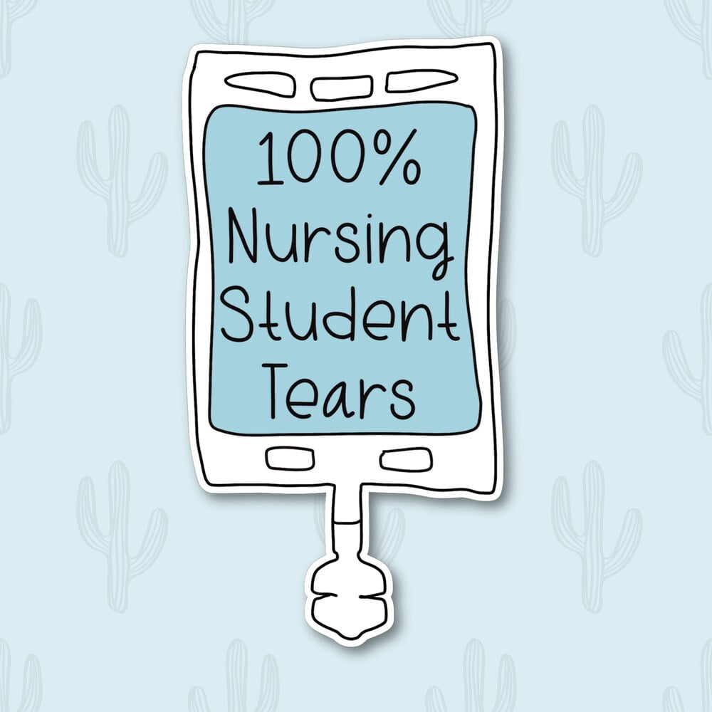 DOPASTICKER Nursing Student Tears Future Nurse Healthcare Quote Sticker ...