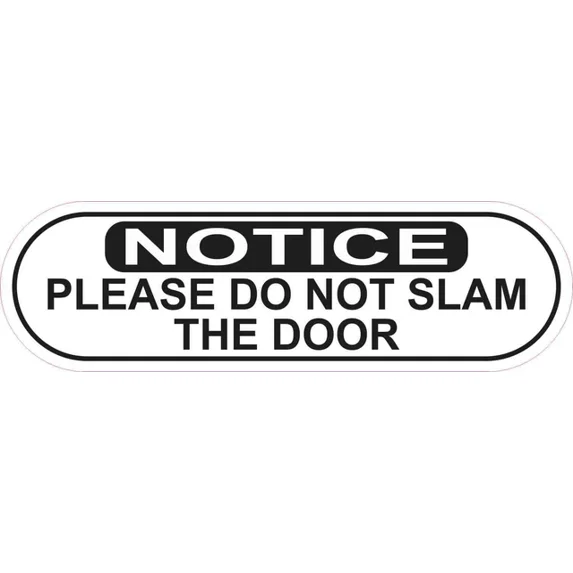 DOPASTICKER Oblong Notice Do Not Slam Door Sticker Phone Sticker, Latop ...