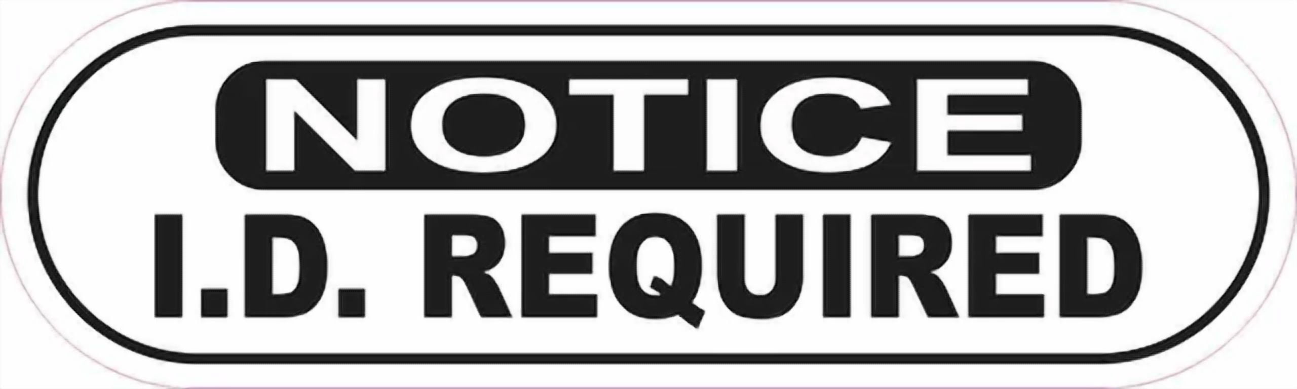 DOPASTICKER Oblong Notice Id Required Sticker Phone Sticker, Latop ...