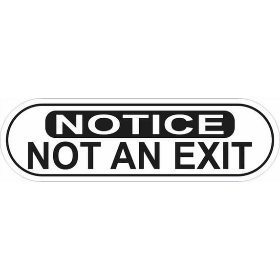 DOPASTICKER Oblong Notice Not An Exit Sticker Phone Sticker, Latop ...