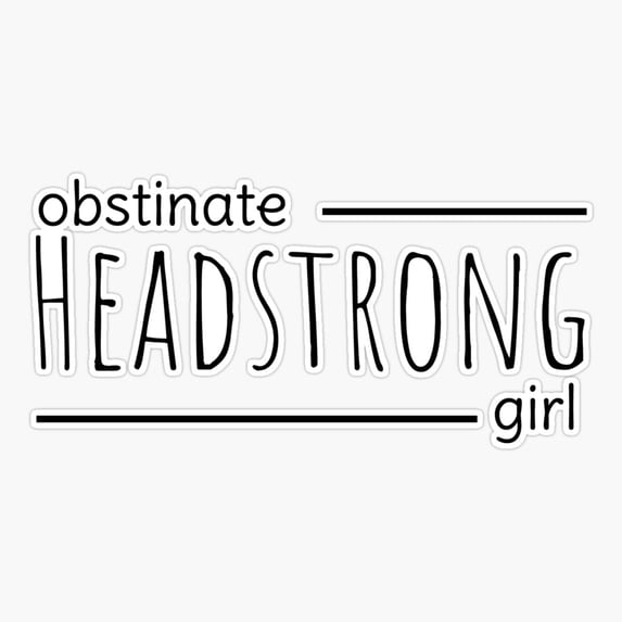 DOPASTICKER Obstinate Headstrong Girl Jane Austen Quote Git Sticker ...