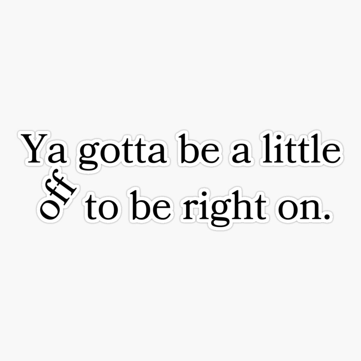 DOPASTICKER Off To Be On Sticker, Phone Sticker Car Stickers, Birthday ...