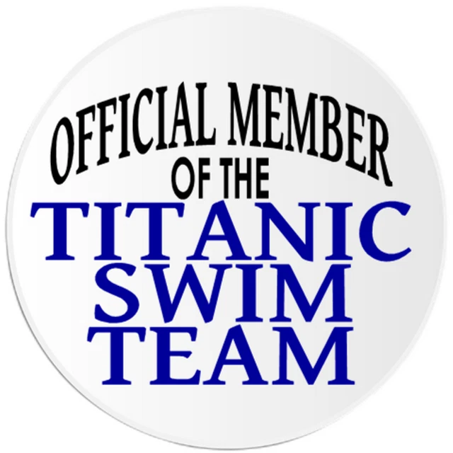 DOPASTICKER Official Member Of The Titanic Swim Team Sticker Phone ...
