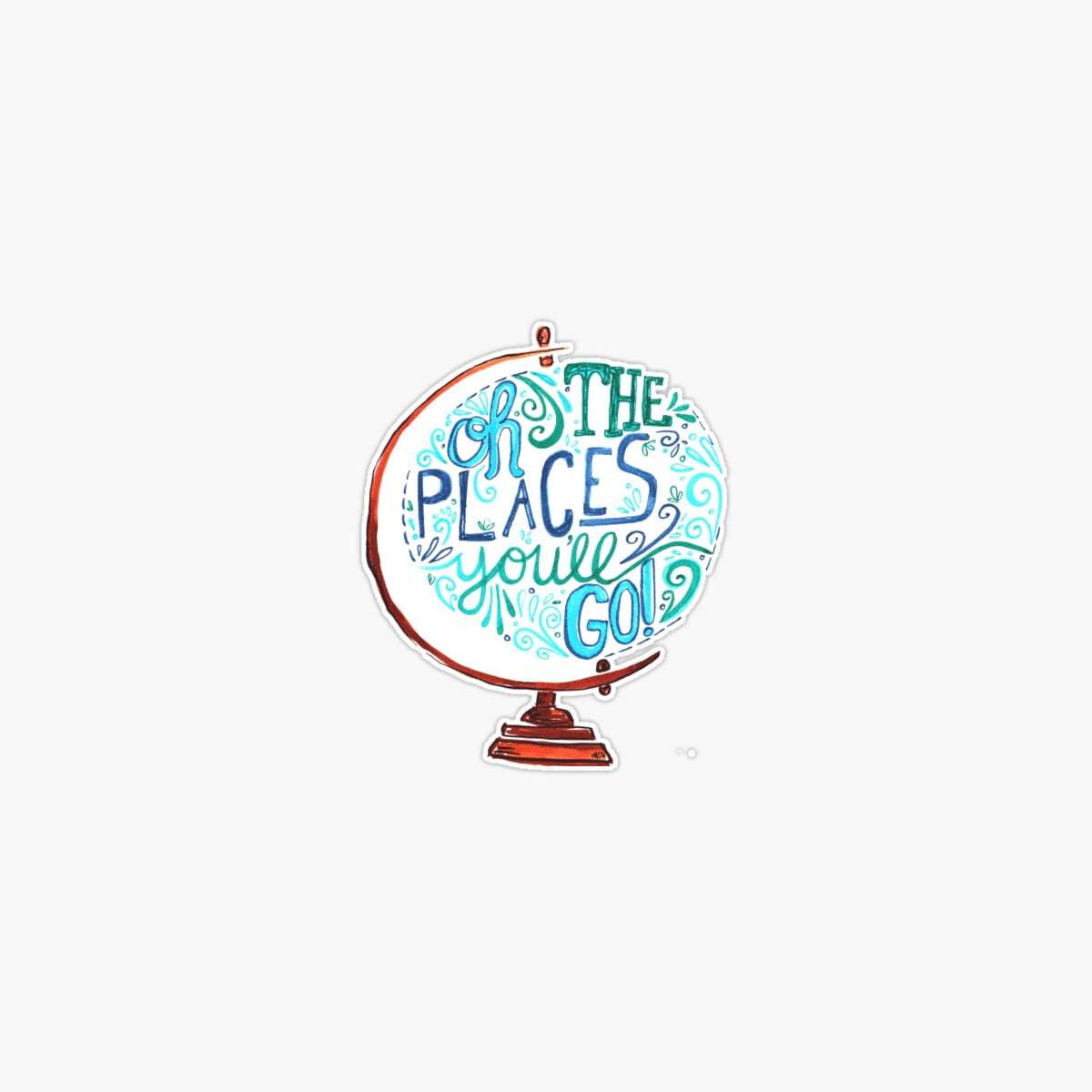 DOPASTICKER Oh The Places You'Ll Go - Typography Globe Sticker, Phone ...
