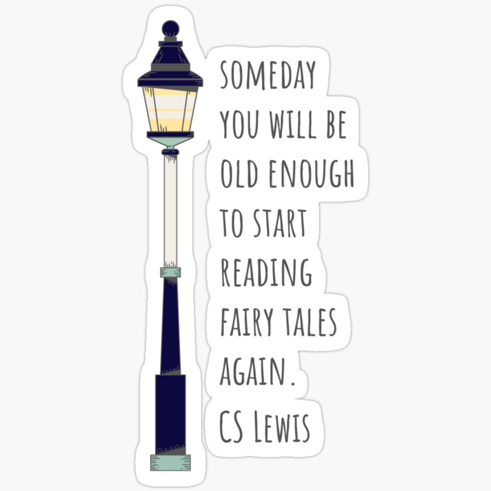 DOPASTICKER Old Enough For Fairy Tales, Cs Lewis - Perfect Birthday ...
