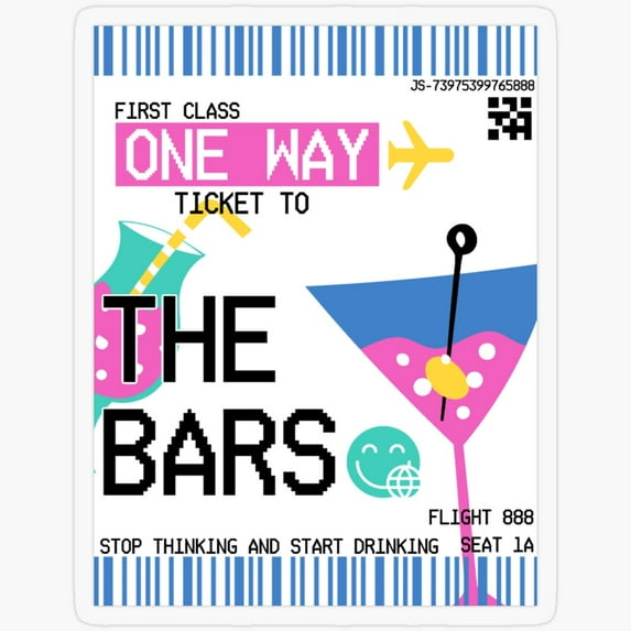 DOPASTICKER One Way To The Bars - Perfect Birthday Gift Everyone Phone ...