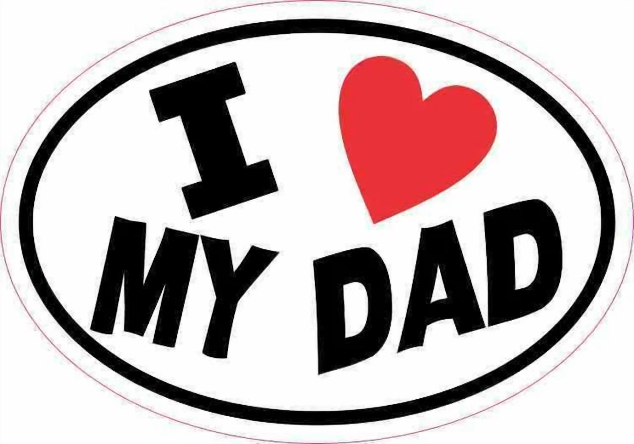 DOPASTICKER Oval I Love My Dad Sticker Car Truck Cup Tumbler Sticker ...