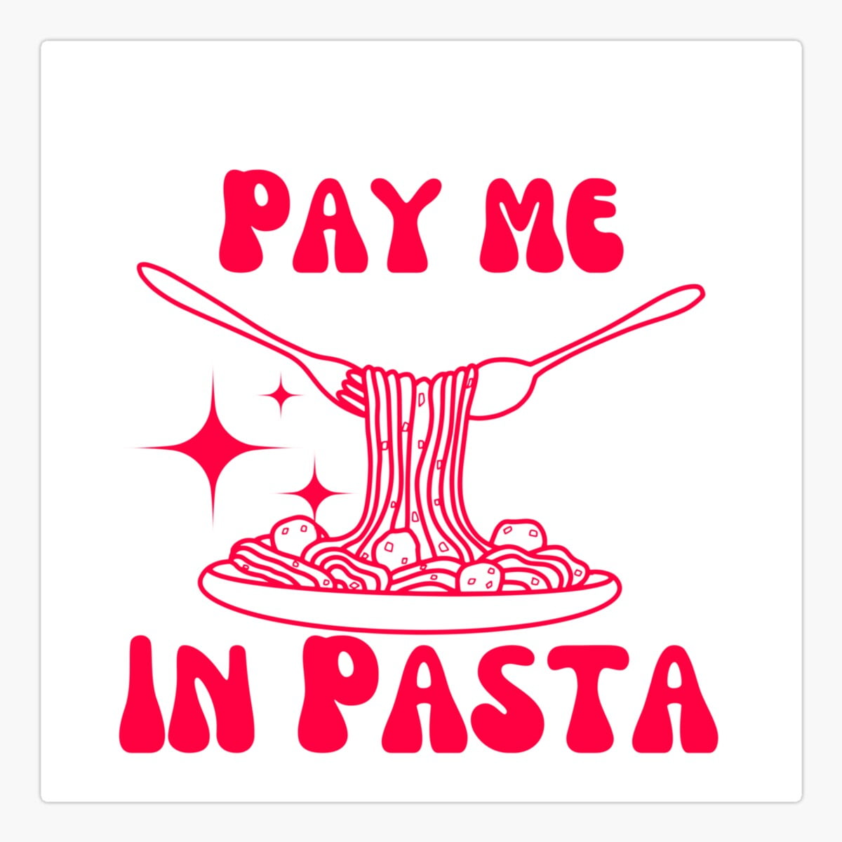 DOPASTICKER Pay Me In Pasta Logo Sticker, Phone Sticker Car Stickers ...