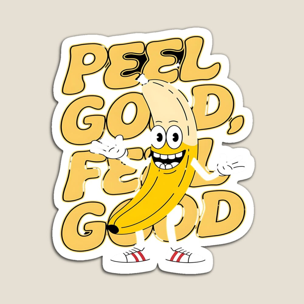 DOPASTICKER Peel Good Feel Good - Peeled And Peeved - Banana Power ...