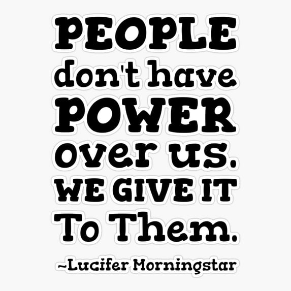 DOPASTICKER People Don'T Have Power Over Us. We Give It To Them Sticker ...