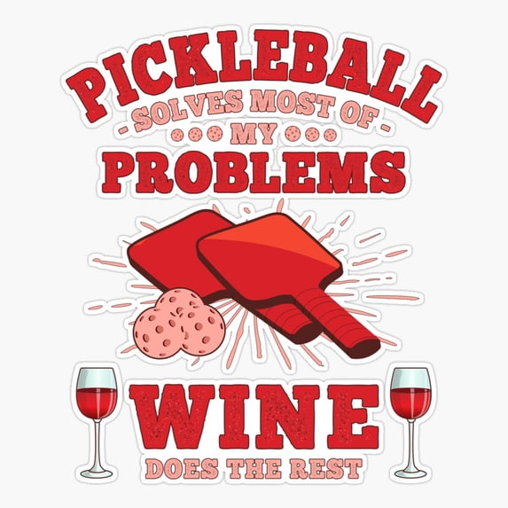 DOPASTICKER Pickleball And Wine Dink Responsibly Pickleball Player Dink ...