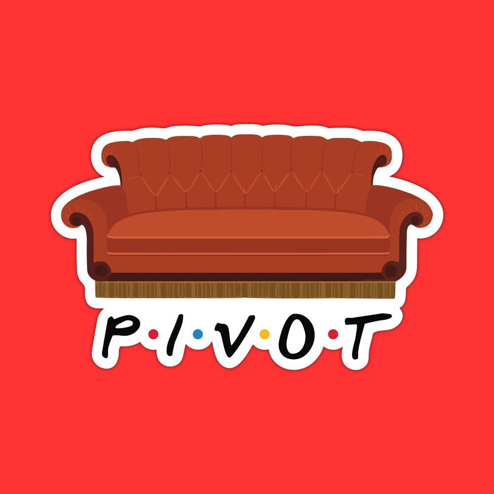 DOPASTICKER Pivot Couch Sticker, Tv Show Quote Decal, Sitcom Sticker ...