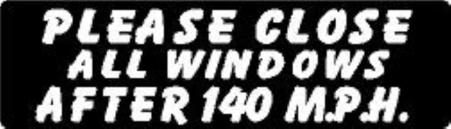 DOPASTICKER Please Close All Windows After 140 M.P.H. Sticker Phone ...