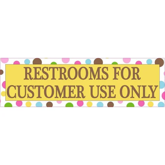 DOPASTICKER Polka Dot Restrooms For Customer Use Only Sticker Business ...