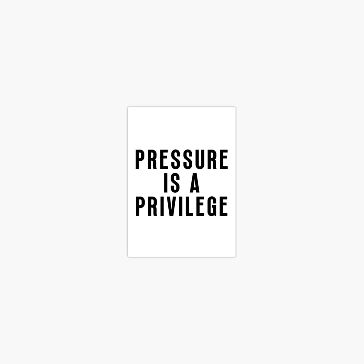 DOPASTICKER Pressure Is A Privilege Sticker, Phone Sticker Car Sticker ...