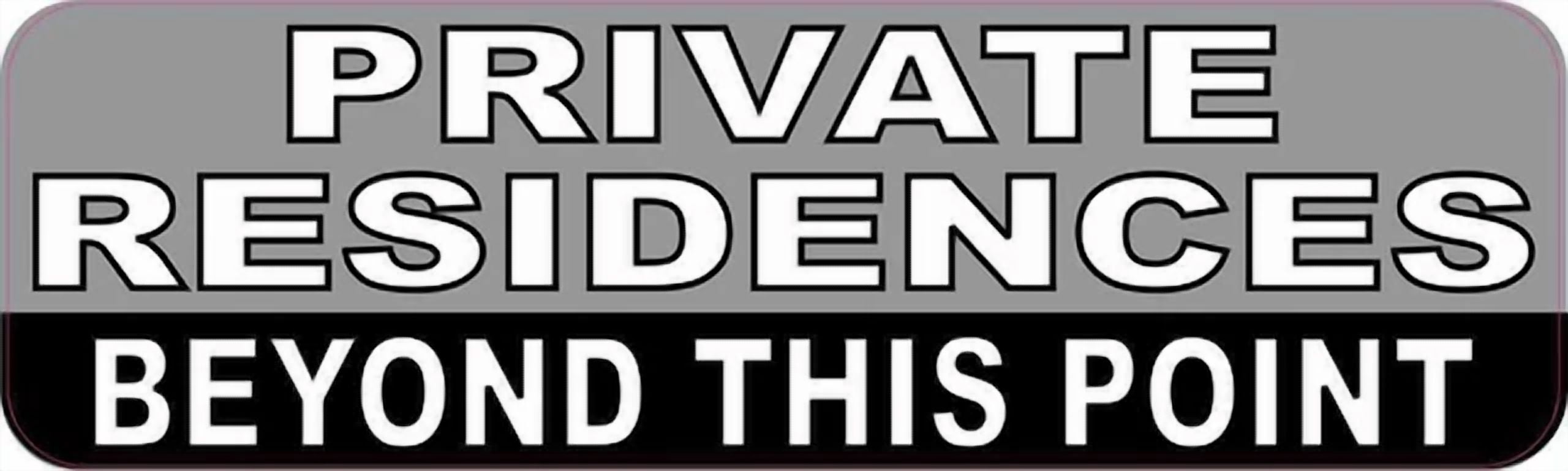 DOPASTICKER Private Residences Beyond This Point Sticker Privacy House ...