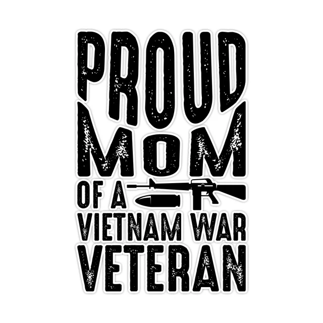 DOPASTICKER Proud Mom Of A Vietnam War Veteran Sticker Military Decal ...