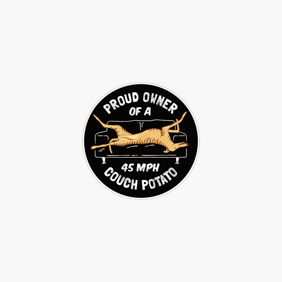 DOPASTICKER Proud Owner Of A 45Mph Couch Potato, Brindle Greyhound Gift ...