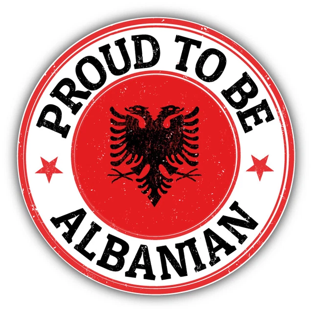 DOPASTICKER Proud To Be Albanian Flag Grunge Rubber Sticker Decal Phone ...