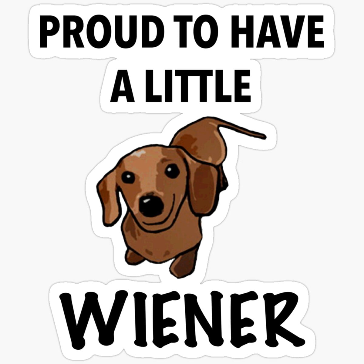 DOPASTICKER Proud To Have A Little Wiener Sticker, Waterproof Sticker ...