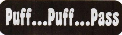 DOPASTICKER Puff...Puff...Pass Sticker Hard Hat Sticker Phone Decal ...