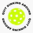 DOPASTICKER Quit Dinking Around Pickleball Sticker, Phone Sticker Car ...
