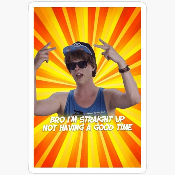 DOPASTICKER Real Bros Ofimi Valley Bro I'Mtraight Up Not Having A Good ...