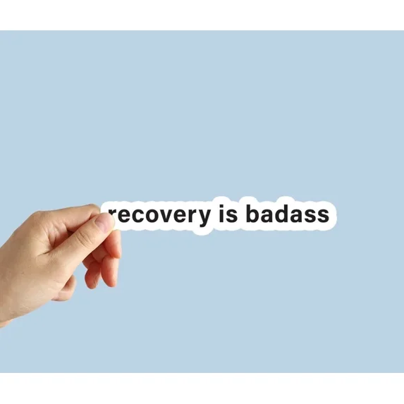 DOPASTICKER Recovery Is Badass Sticker In Recovery Decal Phone Decal ...